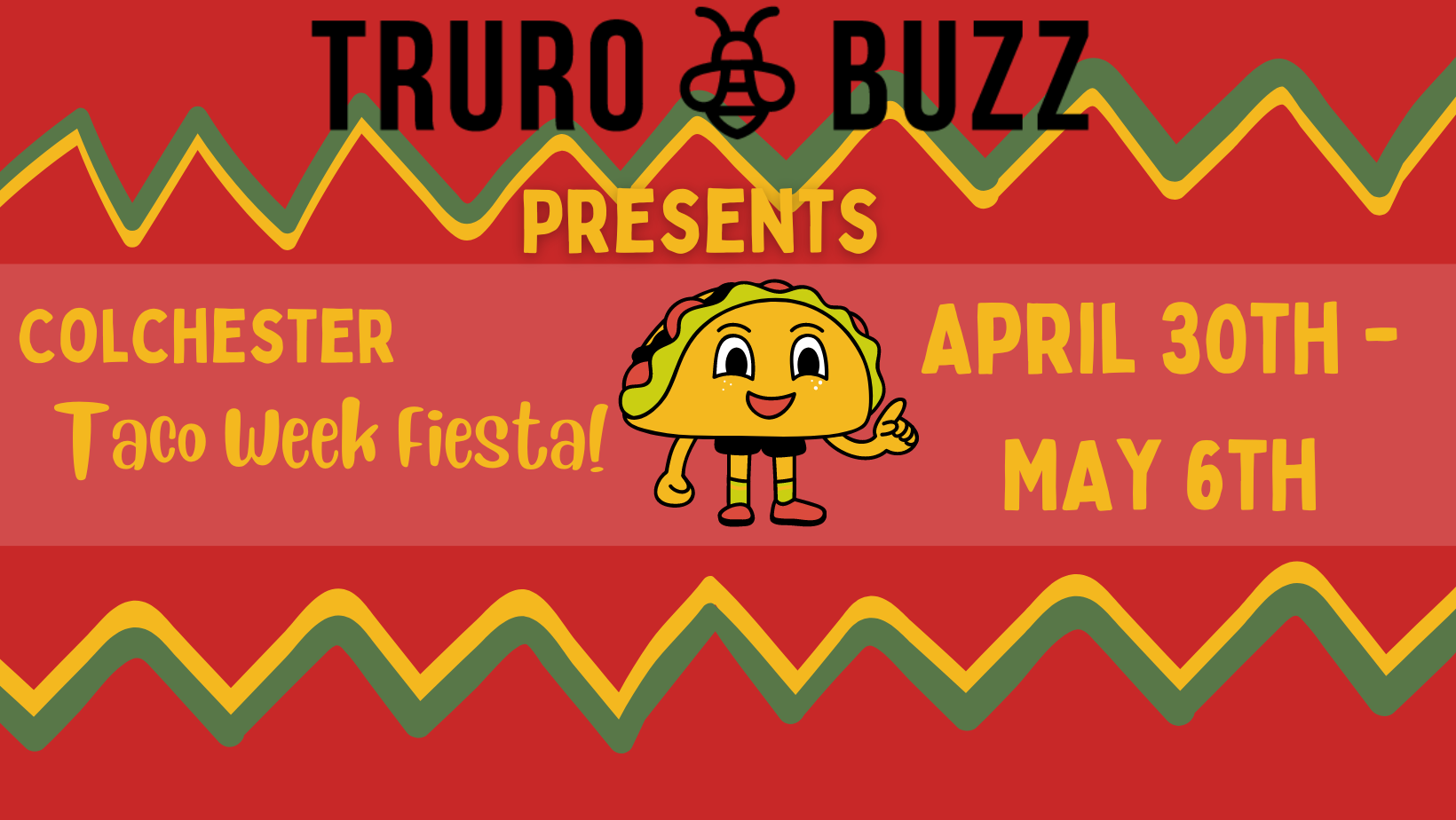 COLCHESTER TACO WEEK FIESTA 2023 - Truro Buzz